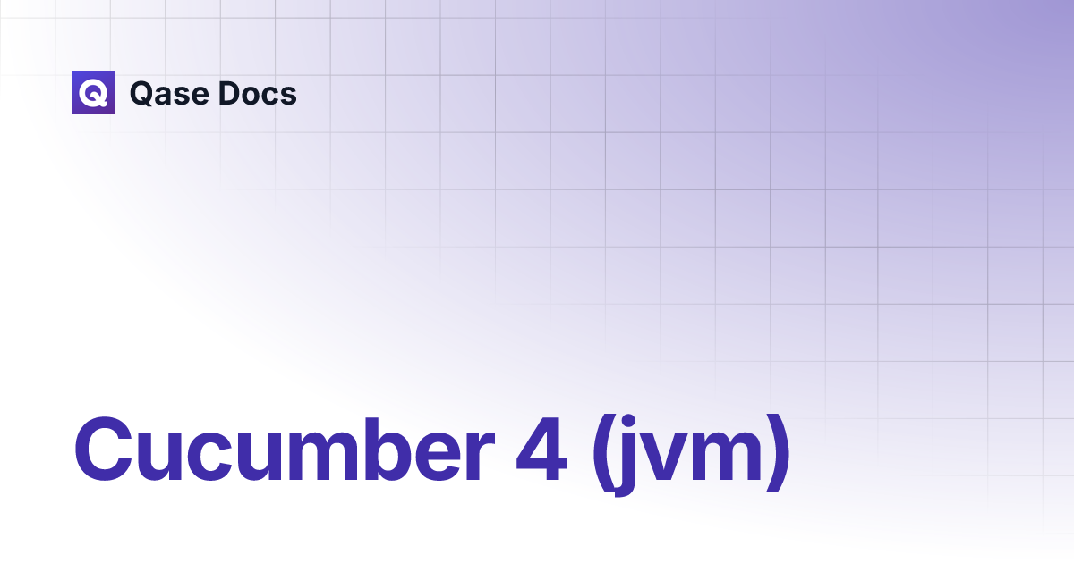 Cucumber 4 (jvm) | Qase Docs