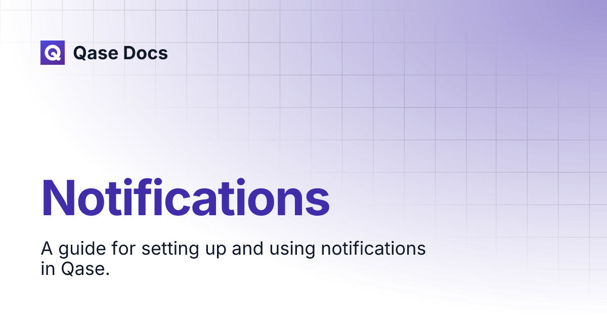 Notifications | Qase Docs