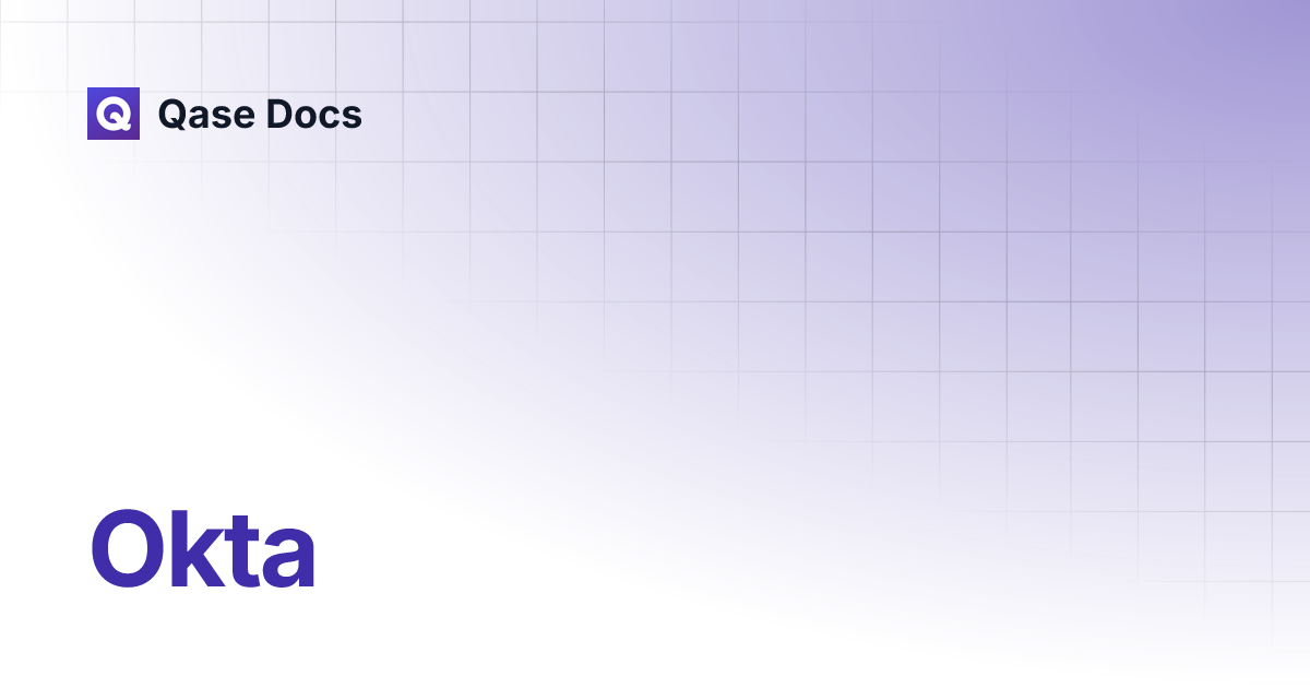 Okta | Qase Docs